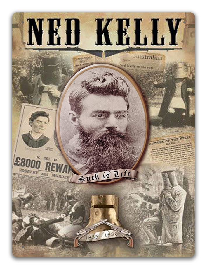 Wholesale Sign - Ned Kelly Such is Life - GET POSH - Fieldfolio