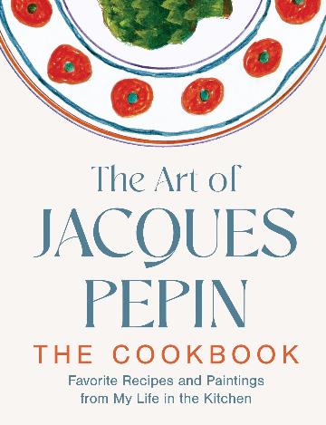 Wholesale The Art of Jacques Pepin - Beaglier Books - Fieldfolio