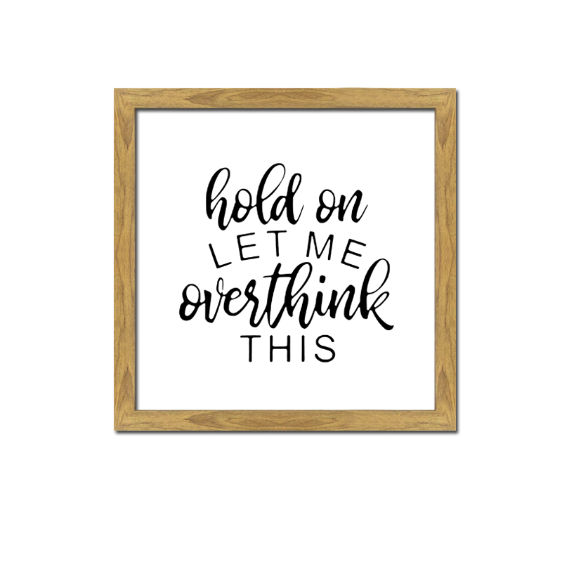 Wholesale "Let Me Overthink" Sign - Sunrise Accessories - Fieldfolio